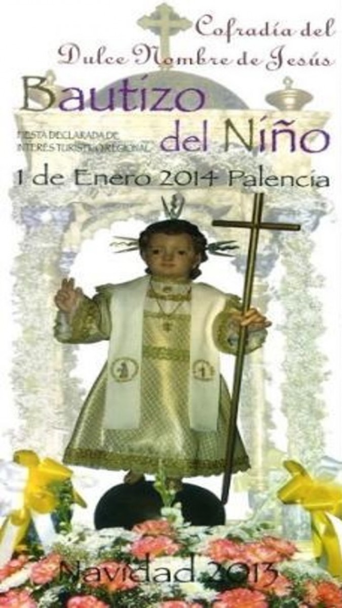 Fiesta del Bautizo del Niño en Palencia - España en Fiestas